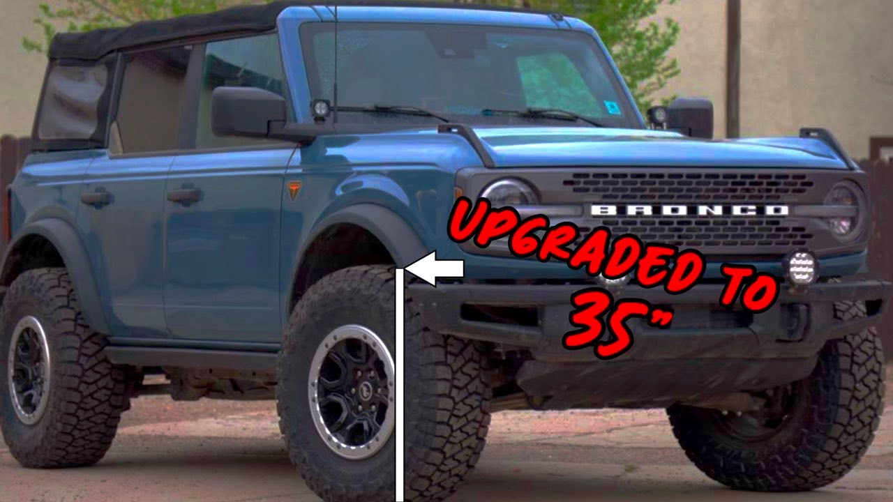 Ford Bronco Gets 35” Tires - YouTube