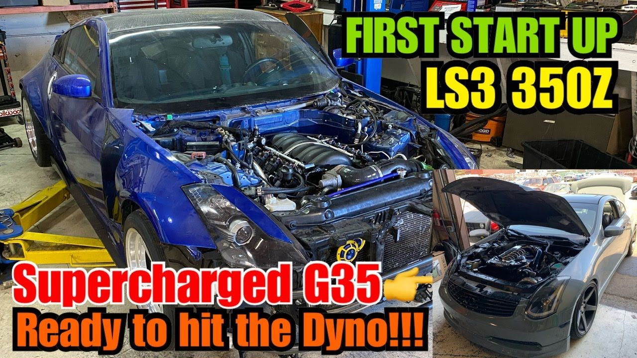 ls3 350Z first start up/ Supercharged G35 ready for the dyno - YouTube