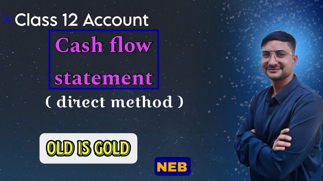 cash flow statement( direct method) class-12/account// old is gold page ...
