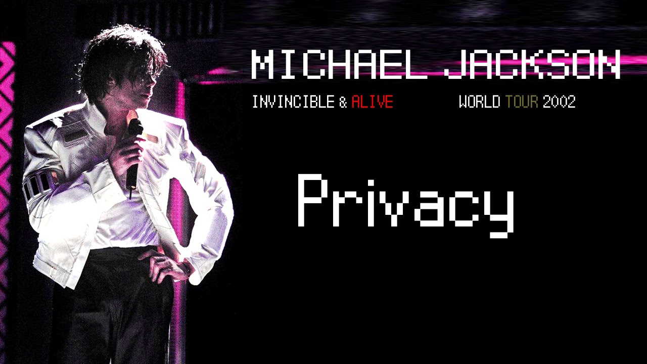 18 - Privacy - Invincible & Alive World Tour 2002 | Michael Jackson ...