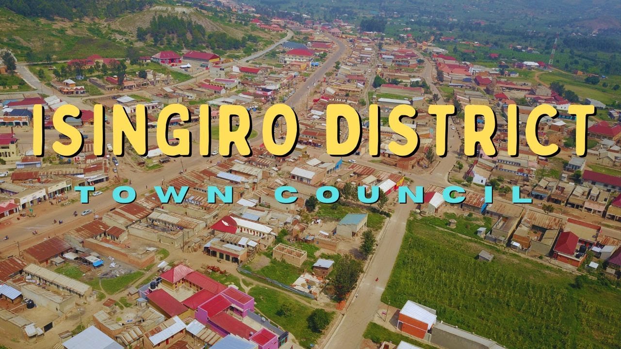 What I Learned from ISINGIRO DISTRICT TOWN COUNCIL Officials About ...