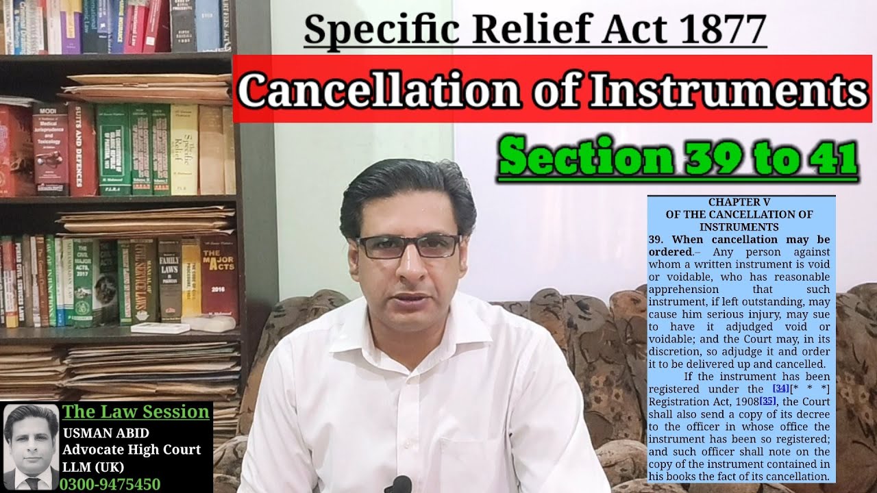 cancellation of instruments | section 39 to 41 specific relief act 1877 ...