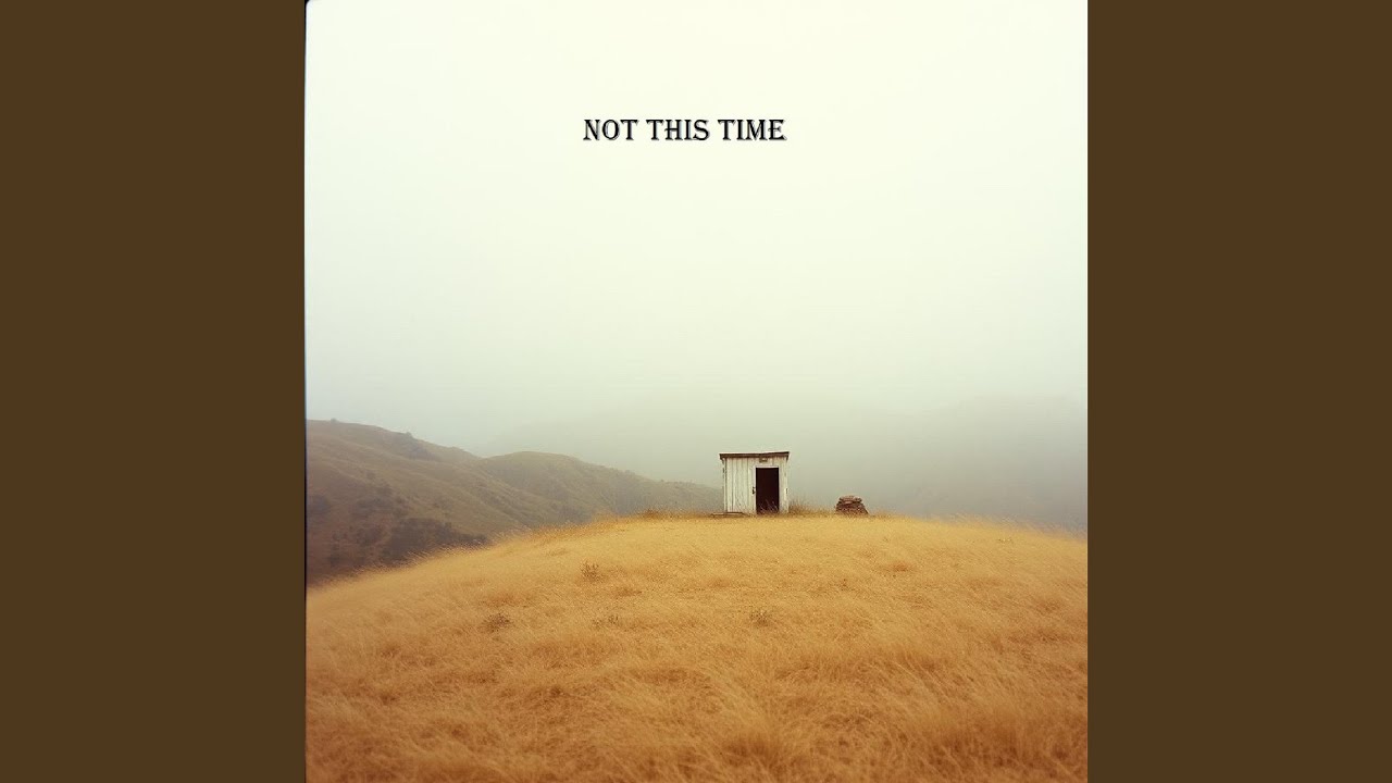 not this time - YouTube
