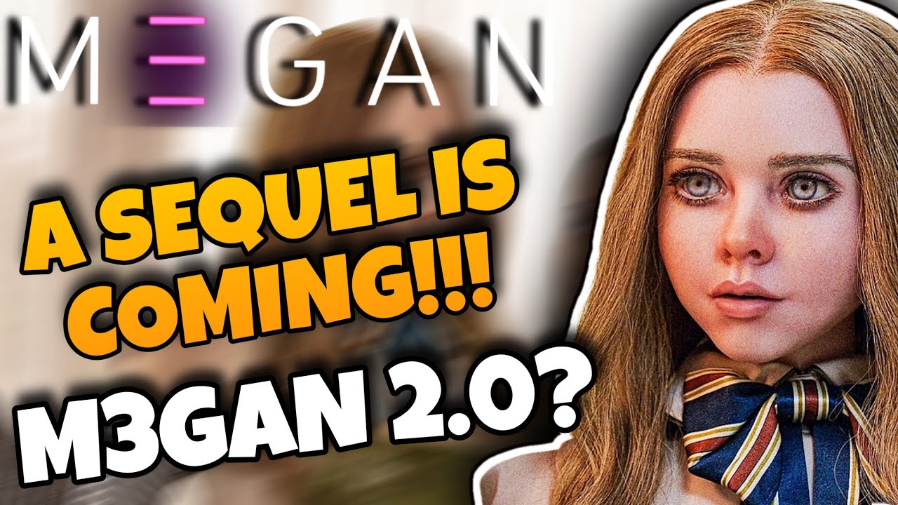 M3GAN | A SEQUEL IS COMING + M3GAN 2.0?! - YouTube