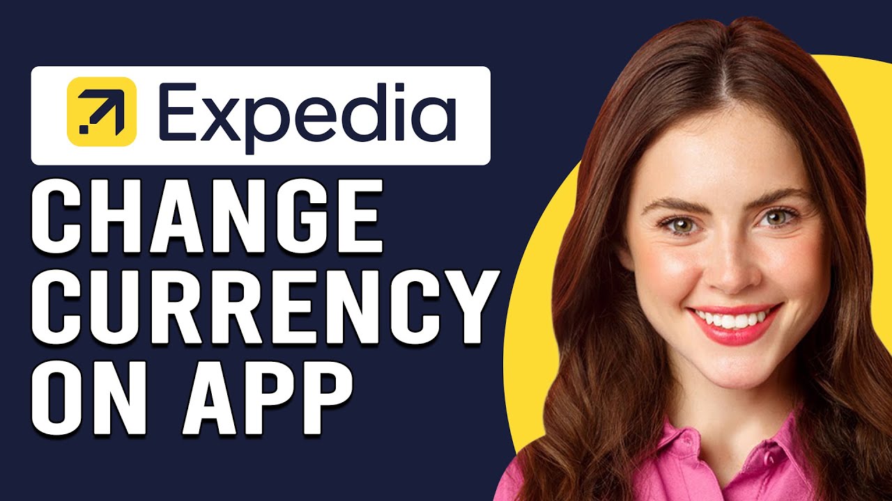 How To Change Currency On Expedia App (How To Choose Currency On ...