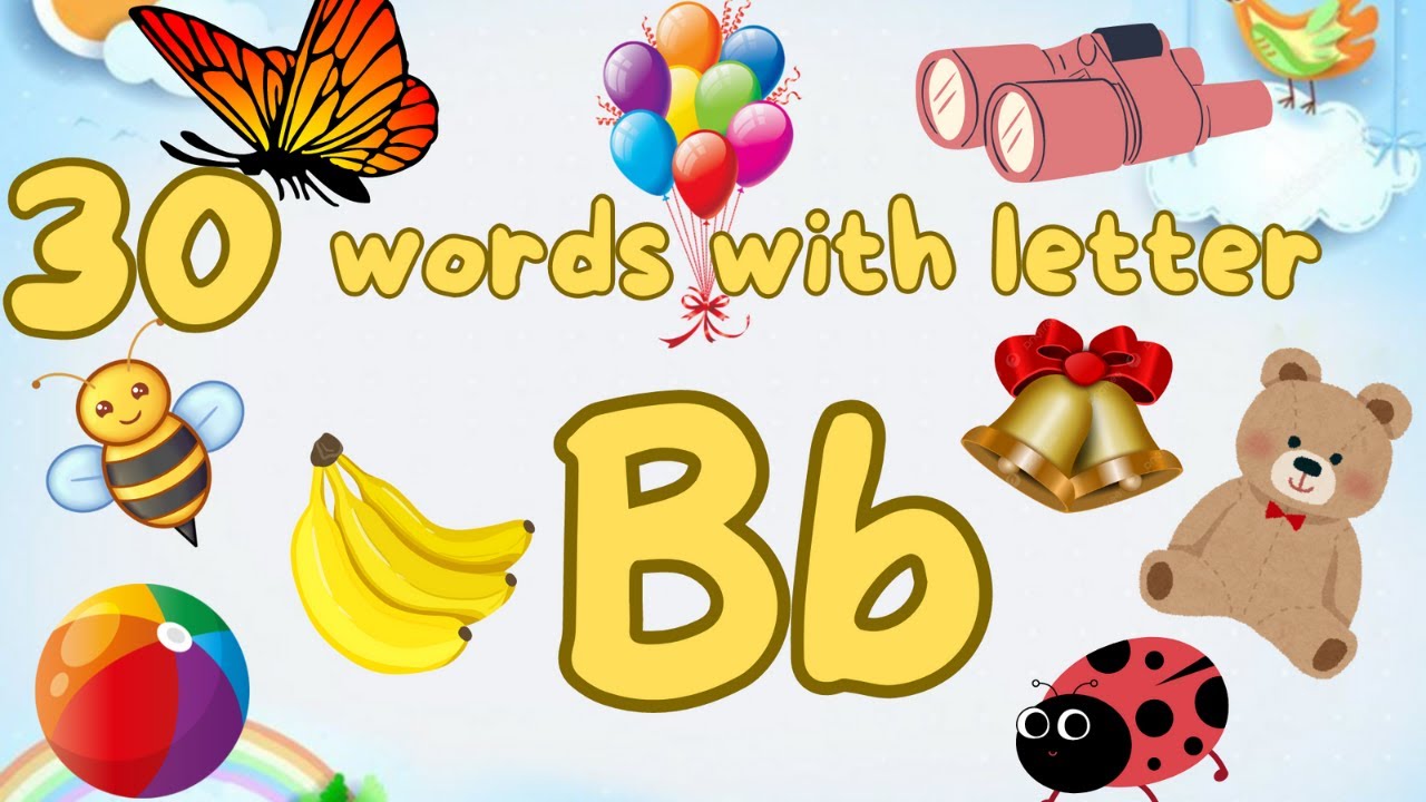 30 words starting with letter B|alphabet B |B for ball |letter B words ...