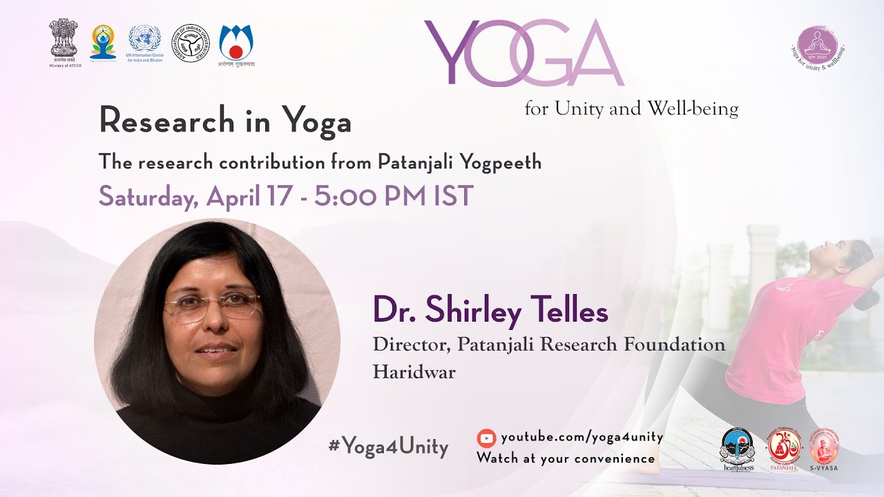 49- Research in Yoga by Dr Shirley Telles | Yoga for Unity and Well ...