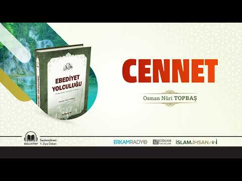 Cennet| Kimler Cennete Girecek? (Ebediyet Yolculuğu 9) - Sesli Kitap