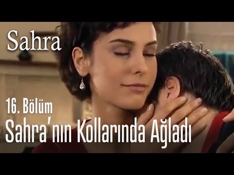 Mithat, Sahra'nın kollarında ağlıyor - Sahra 16. Bölüm