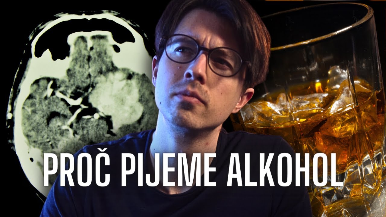 Proč pijeme alkohol? - YouTube