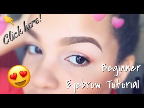 How to SLAY your eyebrows| Beginner Eyebrow Tutorial| Easy Eyebrow ...