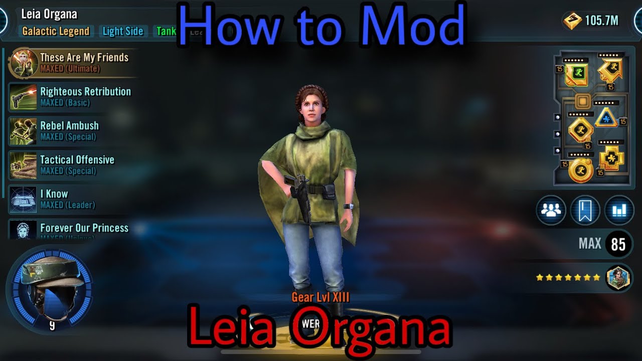 How To Mod Your Leia Organa in Star Wars Galaxy of Heroes. - YouTube
