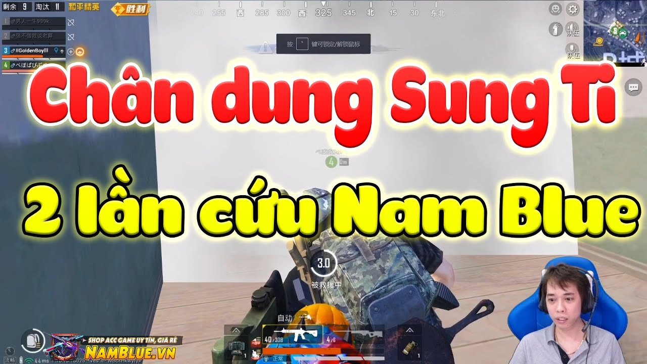 🔫Nam Blue[Pubg Mobile] Chân dung Sung Ti - 2 lần cứu Nam Blue - YouTube