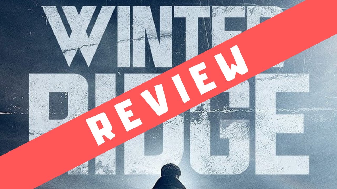 Winter Ridge Film Review: The Gripping One - YouTube