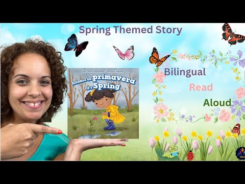 We Are In Spring/ Estamos en primavera (English/Spanish) - YouTube