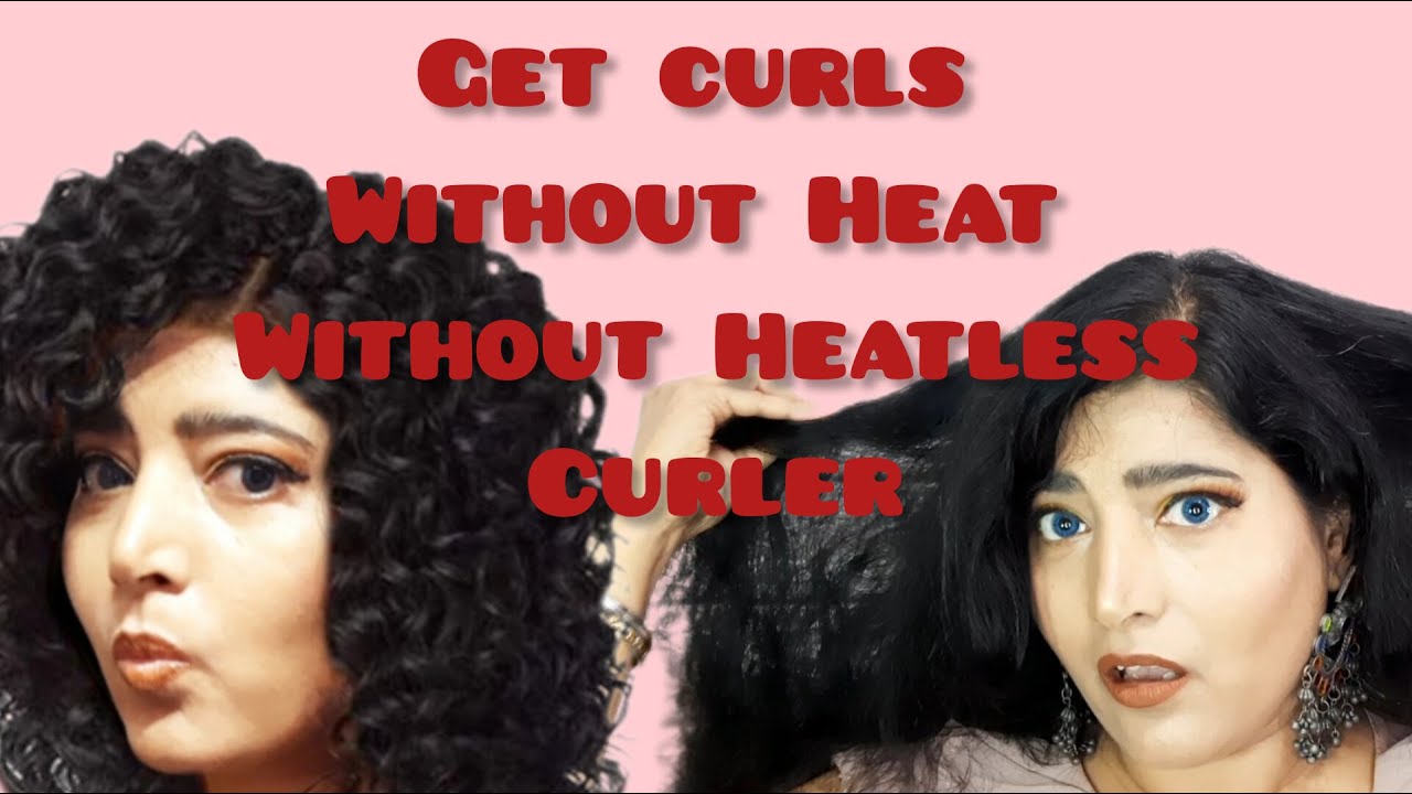 Curl Your Hair Without Heat And Without Heatless Curler 😳 - YouTube
