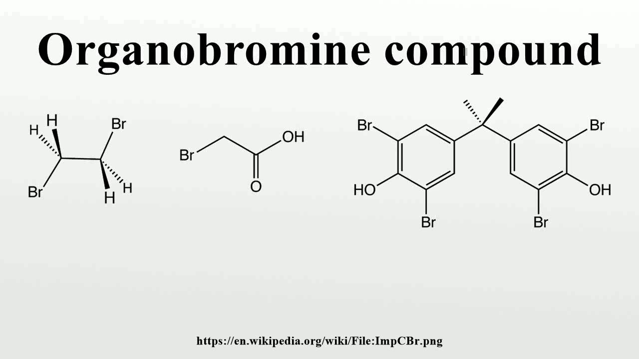 Organobromine compound - YouTube
