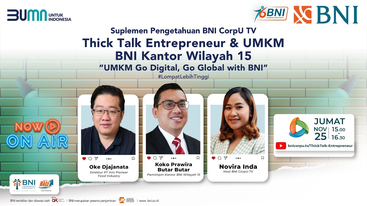 Thick Talk Entrepreneur & UMKM BNI Kantor Wilayah 15: UMKM Go Digital ...