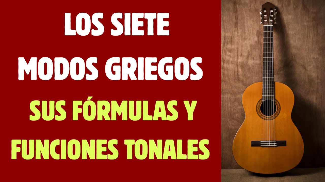 Los Siete Modos Griegos ( Sus Formulas En Tetradas O Cuatriadas Y Sus ...