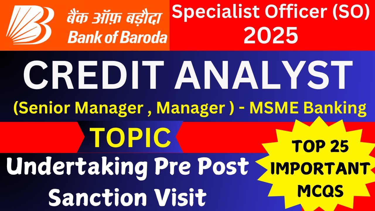 Credit Analyst- Undertaking Pre Post Sanction Visit | Credit Analyst ...