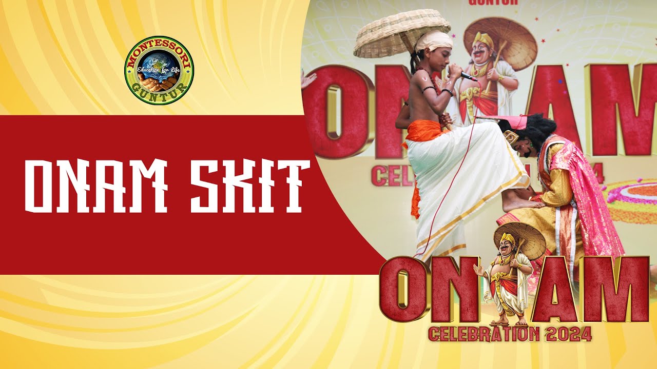Onam Skit 🌸Onam Celebration 2024 🌸MONTESSORI EM SCHOOL - YouTube
