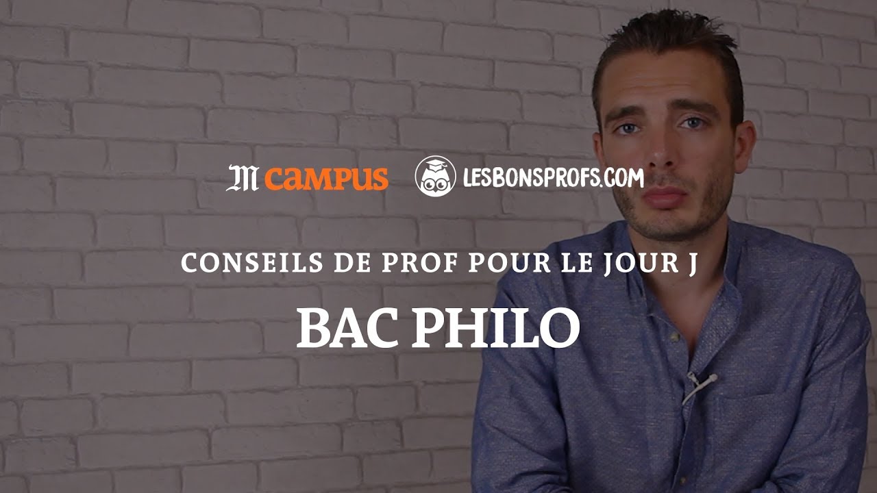 BAC Philo : conseils de prof pour le jour J - Les Bons Profs - YouTube