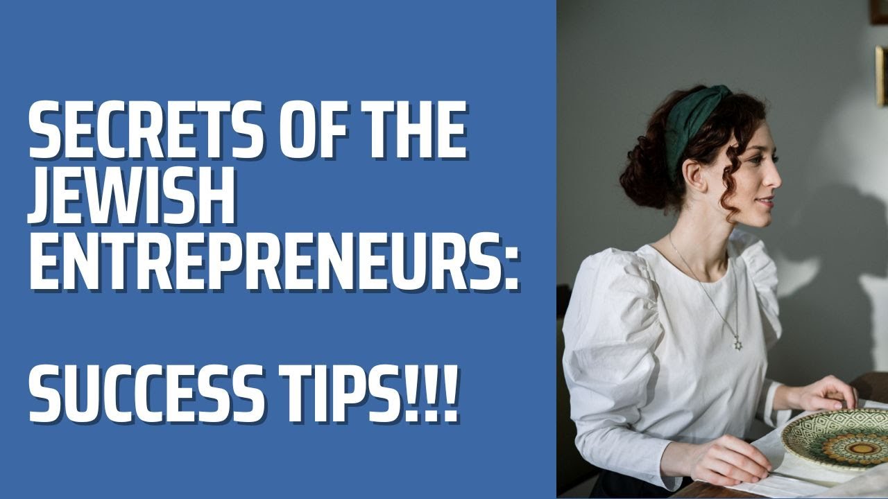 Unraveling Entrepreneurial Success: Secrets of the Jews. # ...
