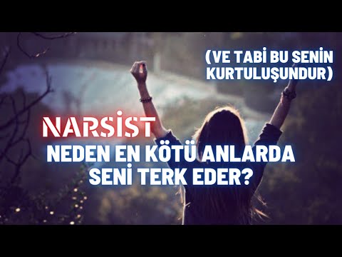Narsist Neden En Kötü Zamanlarda Seni Terk Eder?