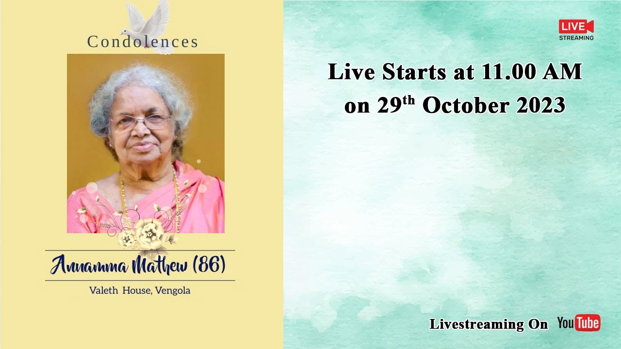 Annamma Mathew (86) | Funeral | Livestreaming - YouTube