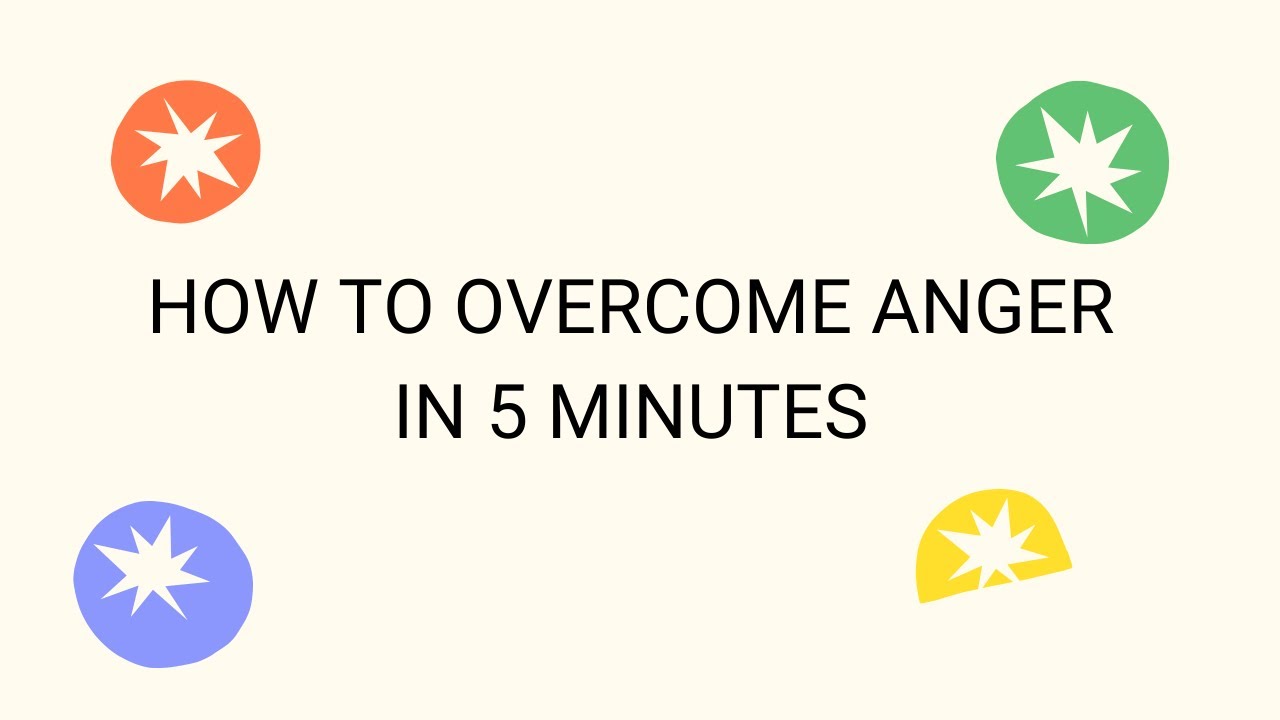 How to Overcome Anger in 5 Minutes ! Find joy in life - YouTube