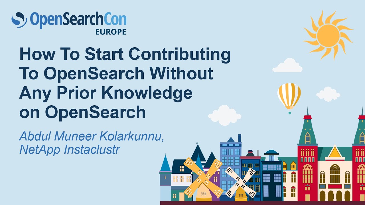 How To Start Contributing To OpenSearch Without Any Prior Knowledge on Op... Abdul Muneer ...