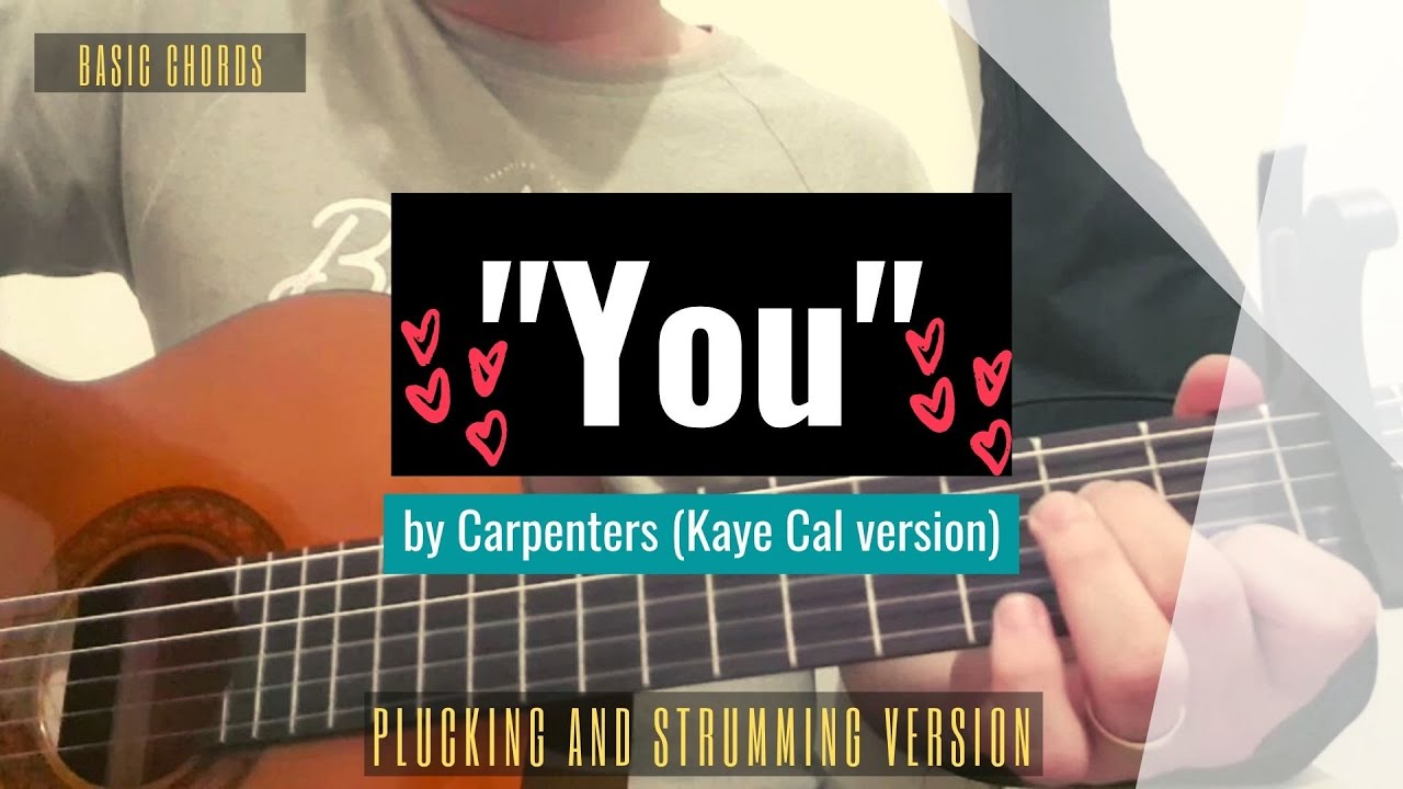 You - Carpenters (Kaye Cal cover) (Guitar tutorial) - YouTube