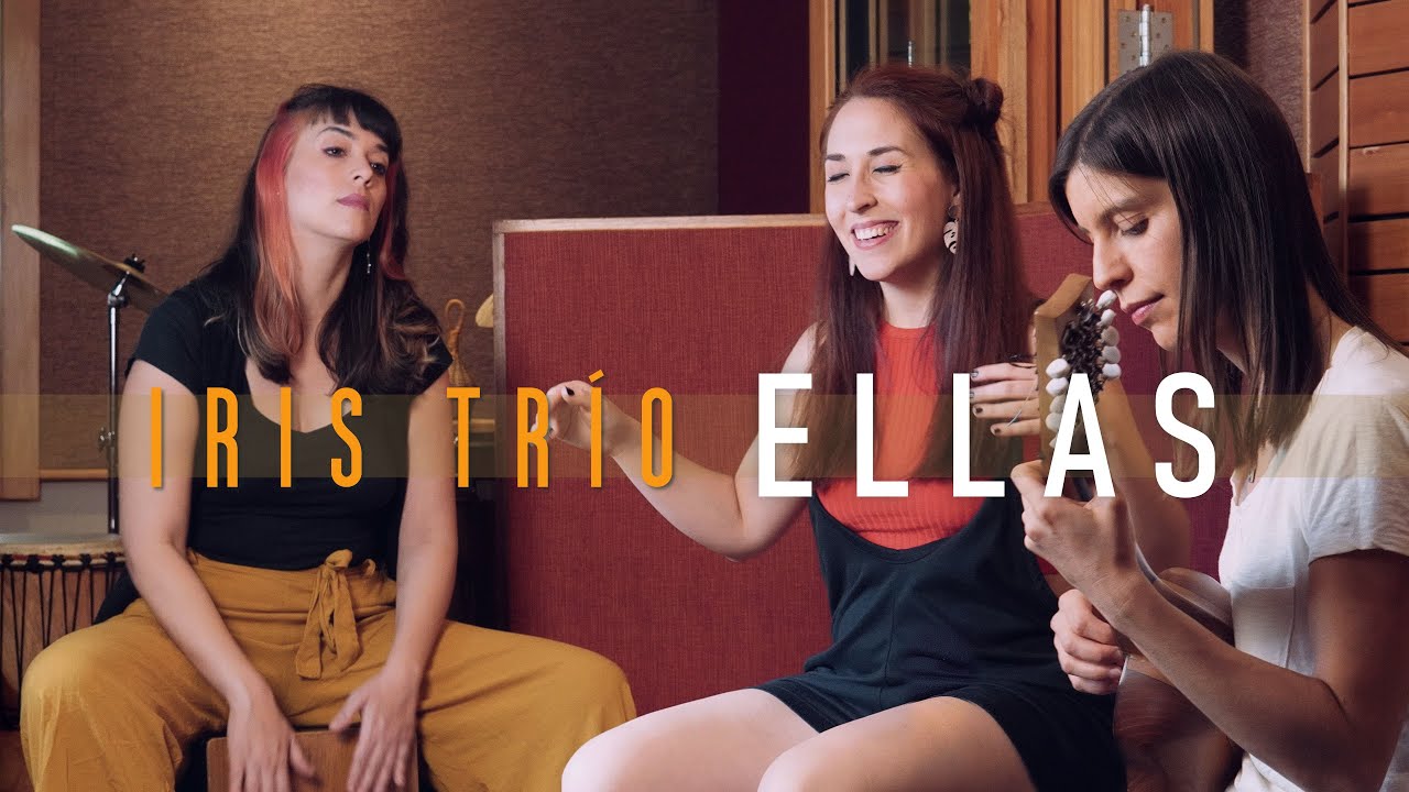 Ellas - Iris Trío - YouTube