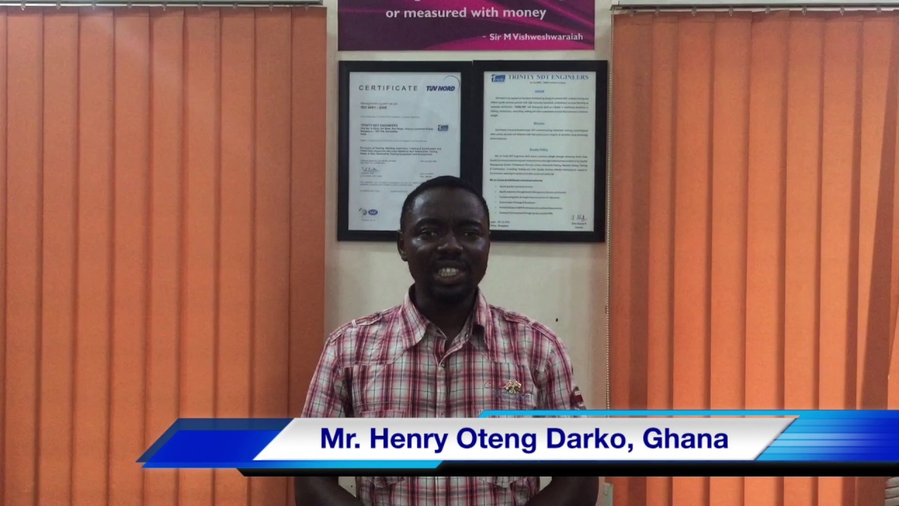 Henry Darko from Ghana Reviews on TRINITY NDT training certification ...