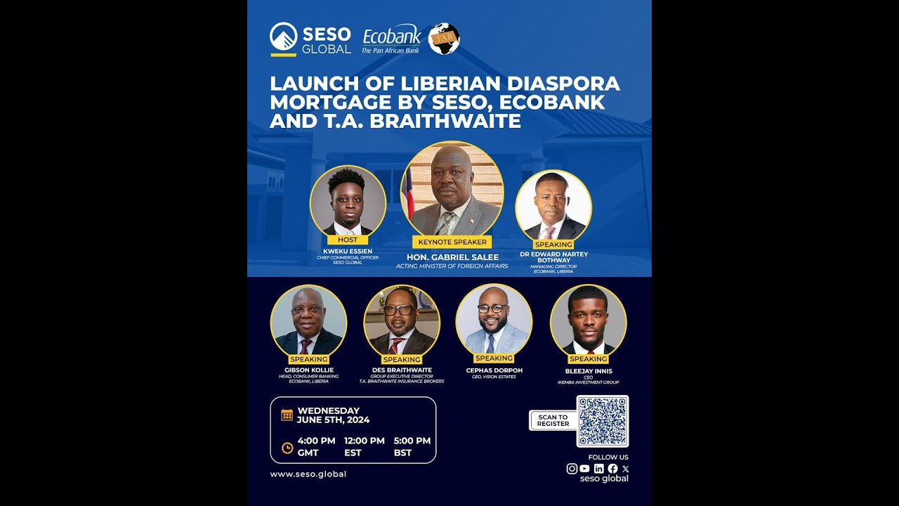 Launch of Ecobank Liberia Diaspora Mortgage Product ! | Find Your Dream ...