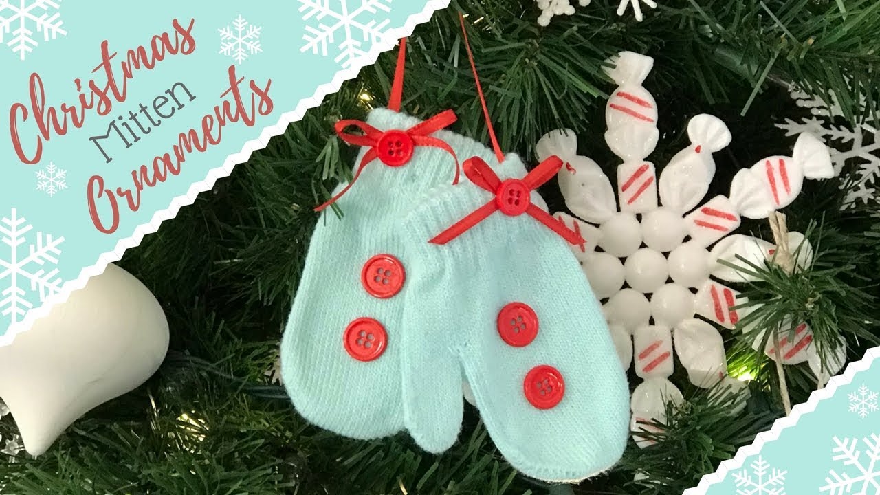 Christmas Mitten Ornaments | DIY Christmas Project - YouTube