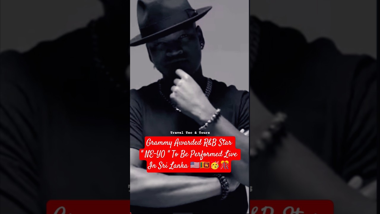 " Ne-Yo " 🇺🇲 LIVE IN SRI LANKA 🇱🇰 🥳🎊 #neyo #neyoliveinsrilanka # ...