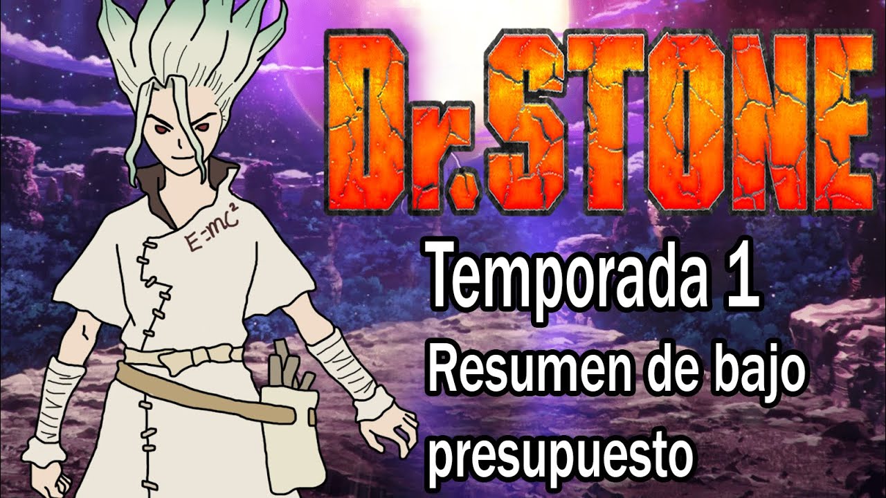 Resumiendo Dr. STONE en 1 video - YouTube