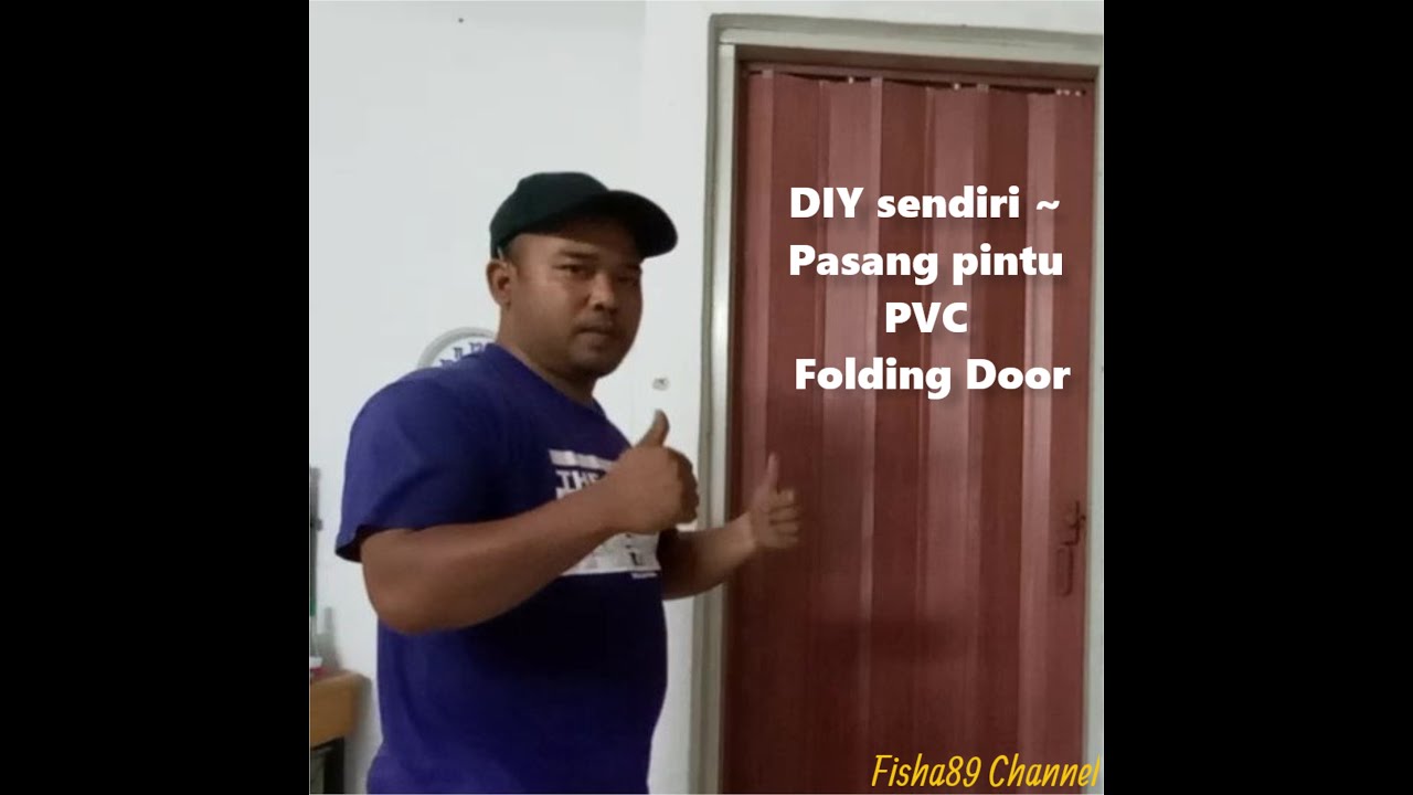 DIY sendiri ~ Pasang pintu PVC Folding Door - YouTube