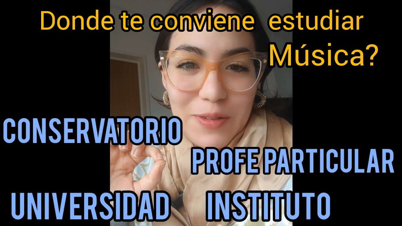 Donde estudiar MUSICA?+ Por cuál decidirse/ Hobby? Profesional ...