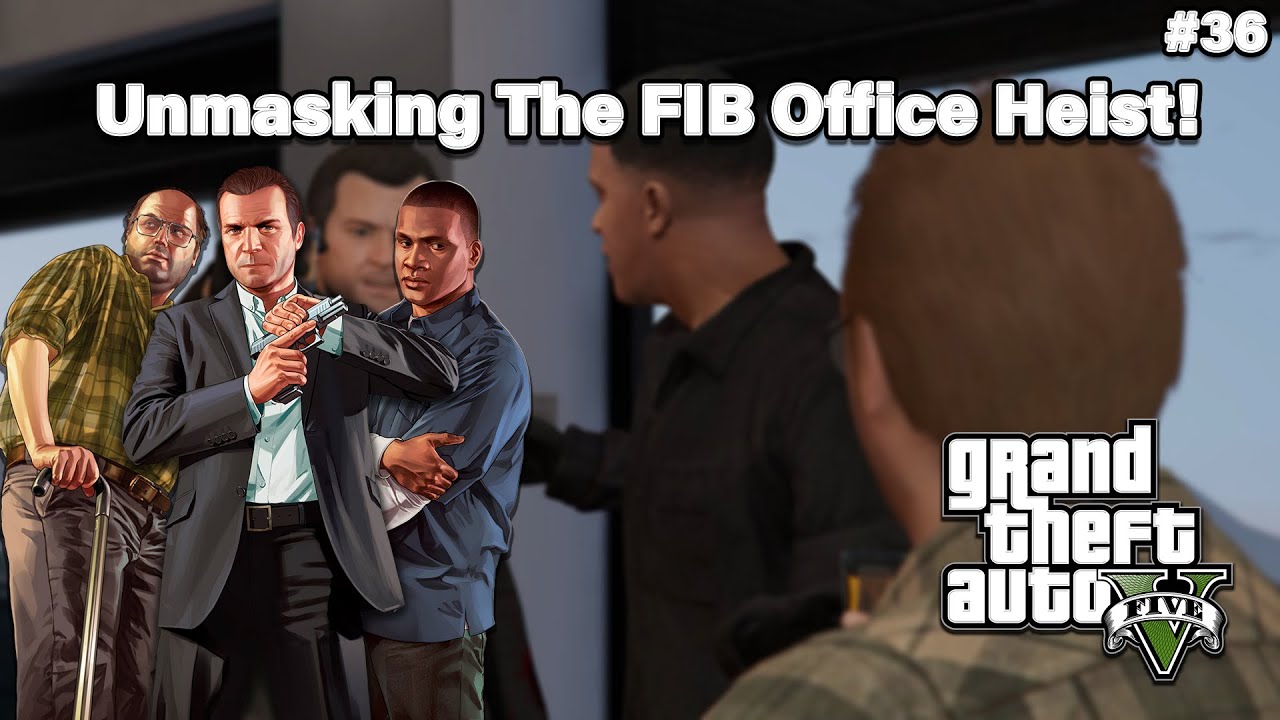 Secrets of the FIB Infiltration Heist Exposed! | GTA5 Story Mode ...