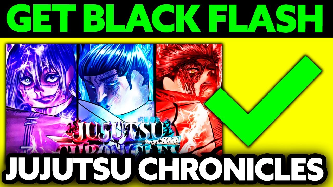 How To Get Black Flash in Jujutsu Chronicles Roblox (2025) - YouTube