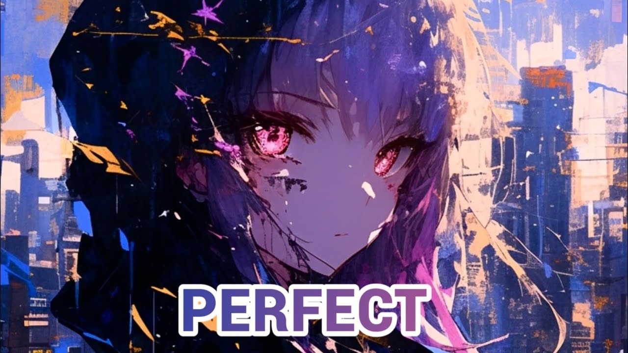 Violeta Monteiro - Perfect (Nightcore) With Sped Up/Reverb Effects🎧🎶 - YouTube