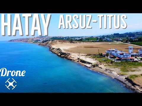 Hatay Çevresi: Arsuz, Samandağ, Antik Titus Tünelleri ve Drone Çekimleri