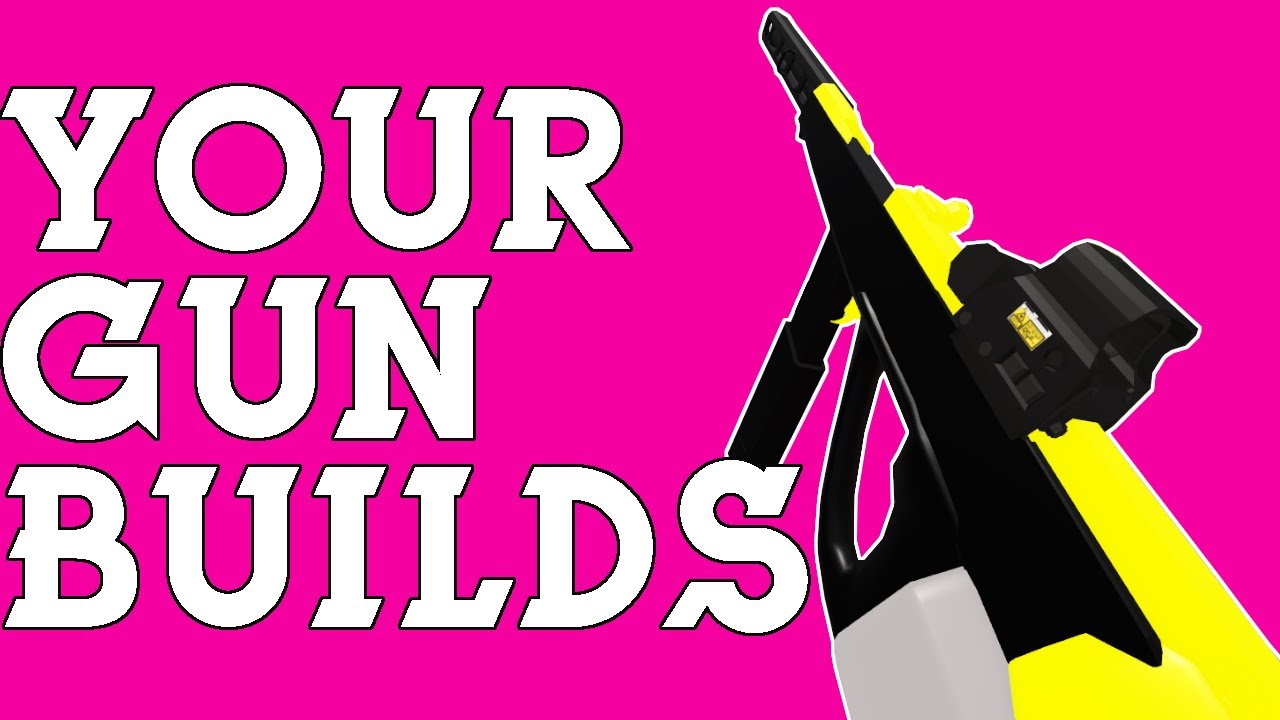 I Judged Your Weird Gun Game Builds, I Was Impressed! - YouTube