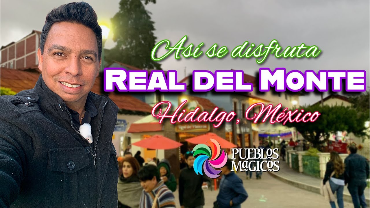 🔴 Conoce REAL DEL MONTE un pueblo mágico en HIDALGO que te enamorará en ...