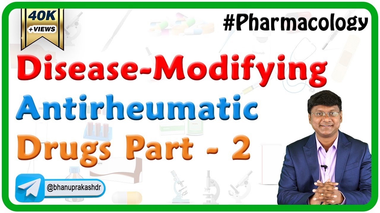 Disease-modifying antirheumatic drugs (DMARDs) Part 2 - Pharmacology ...