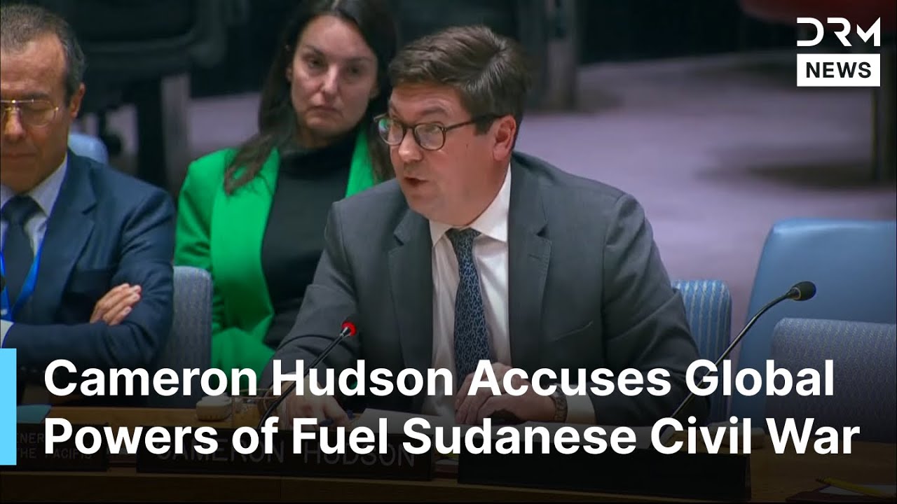 “International Complicity Is Fueling Sudan’s War”: Cameron Hudson ...