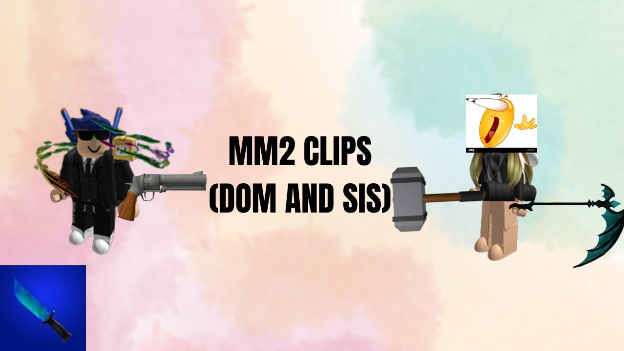 MM2 CLIPS - YouTube