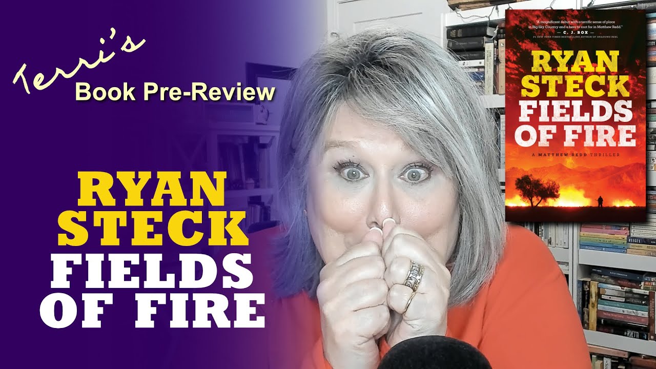BOOK PRE-REVIEW: Fields of Fire by Ryan Steck - YouTube